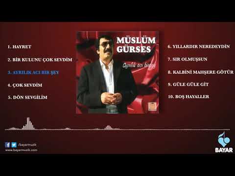 Müslüm Gürses - Ayrılık acı birşey