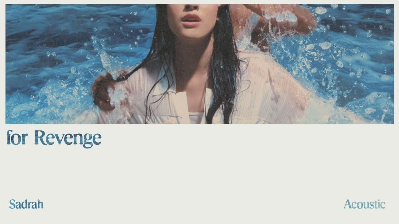 for Revenge - Sadrah feat. Meiska (Acoustic) (Official Lyric Video ...