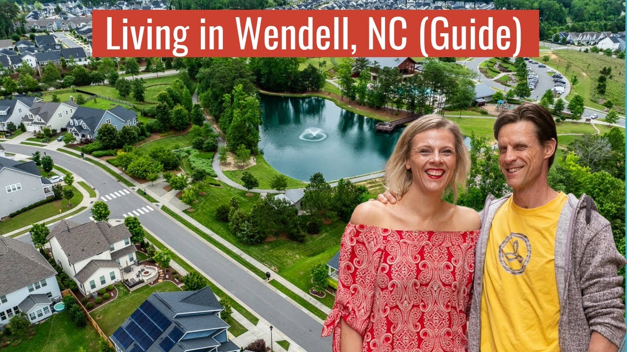 Living in Wendell, NC: A Complete Neighborhood Guide - YouTube