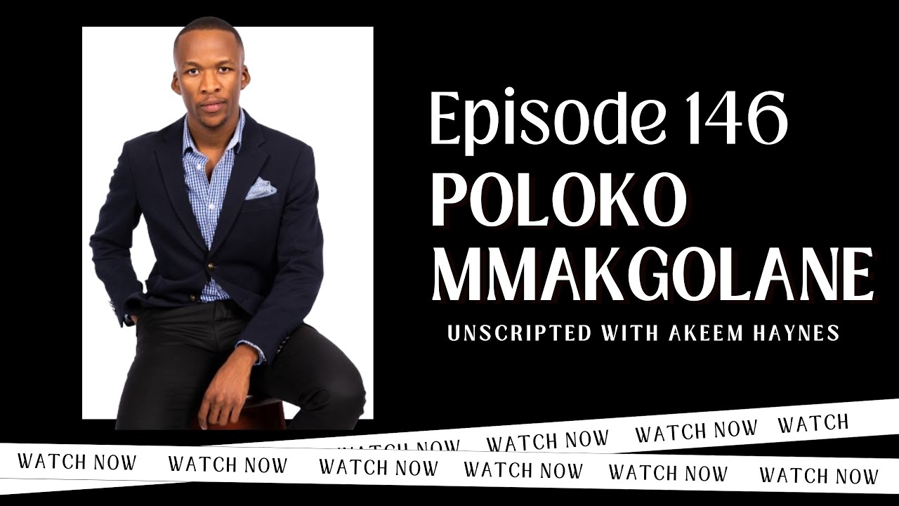 Making A Difference With Poloko Mmakgolane | Episode 146 - YouTube