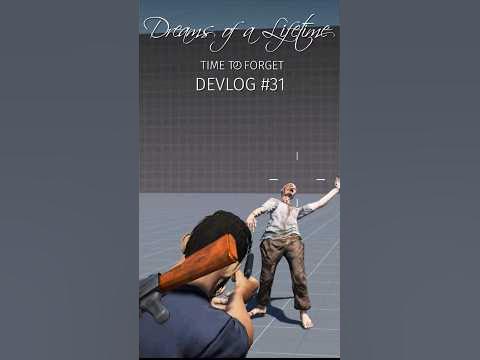 Dreams of a lifetime DEVLOG #31 #shorts #gaming #video #game #dev #devlog #gamer #fy #unity # ...
