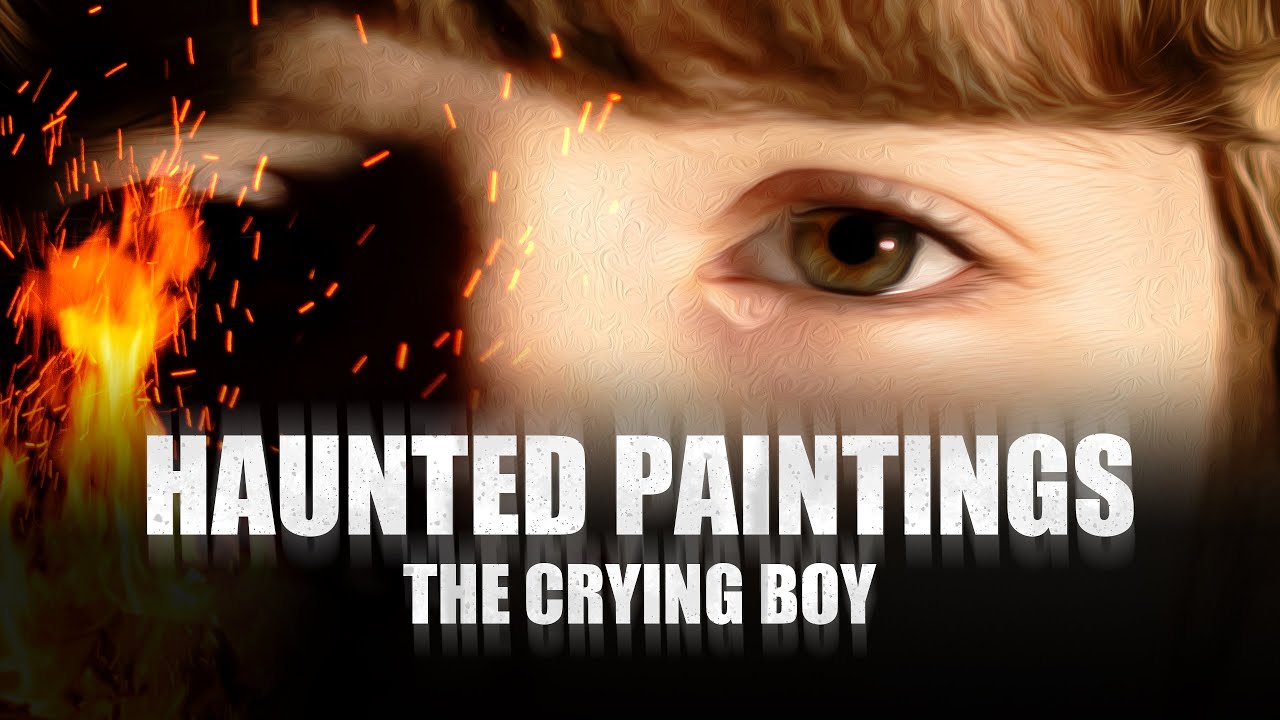 Haunted Paintings - The Crying boy #scary stories #cursed #haunted ...