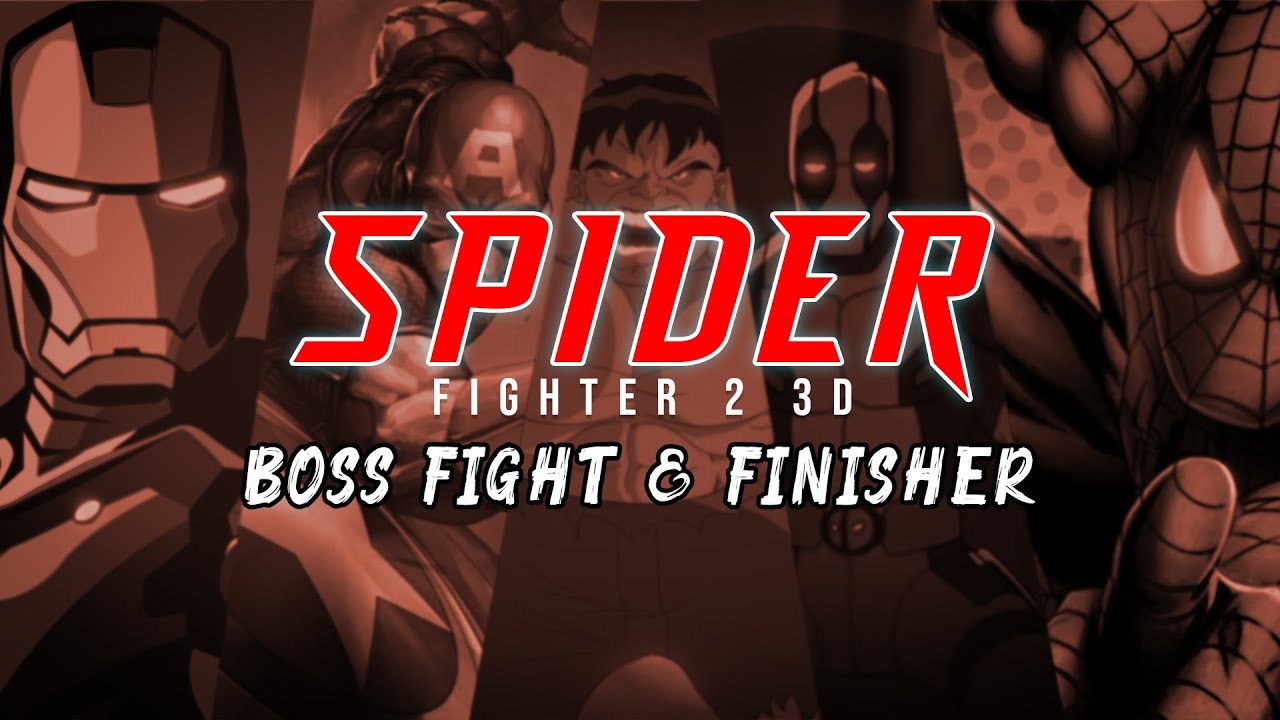 Boss Fight & Finisher - Spider Fighter 2 3D Gameplay - Part 6 - YouTube