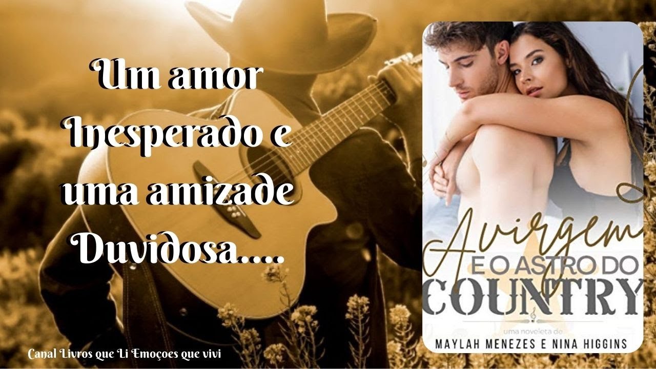 A Virgem e o Astro do Country - Autora Maylah Menezes e Nina Higgins ...