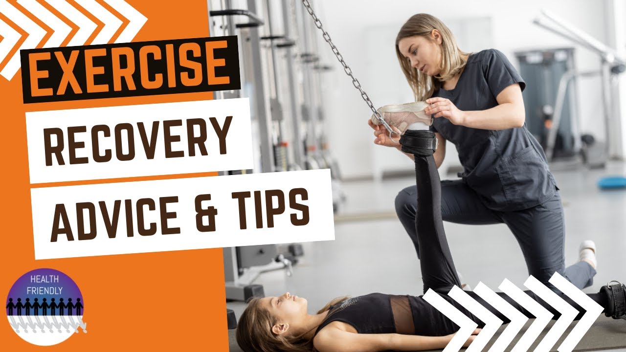 Exercise Recovery: Advice & Tips - YouTube