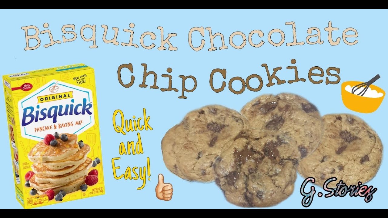 Easy Chocolate Chip Cookies (Using Bisquick Pancake & Baking Mix) - YouTube
