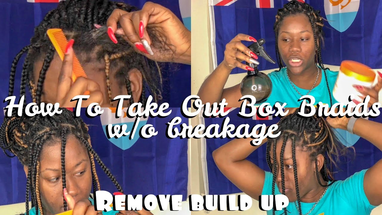 How To Take Out Box Braids + Build Up W/o Breakage - YouTube