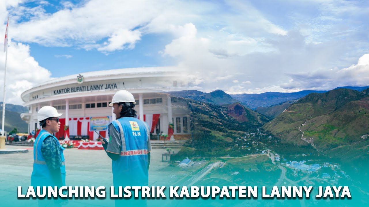 Serah Terima Operasi Kelistrikan Kab.Lanny Jaya ke PLN - YouTube