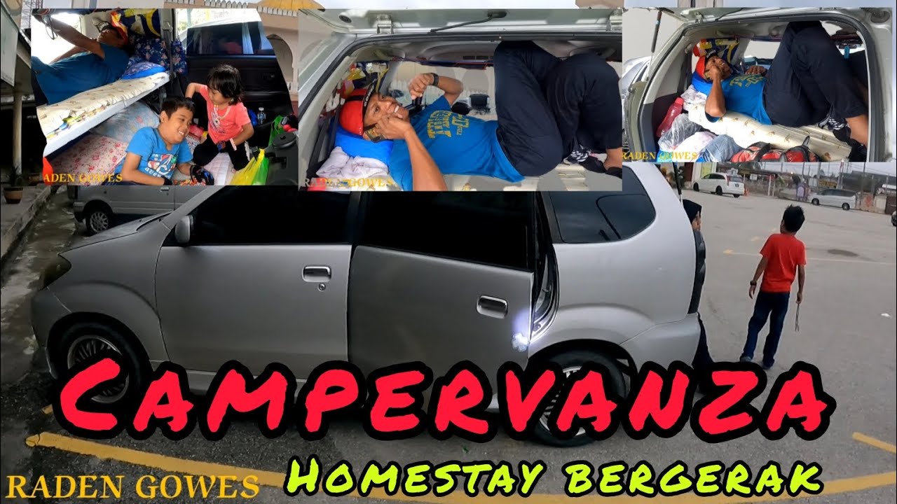 Camper Avanza | Homestay bergerak | Enjoy the journey - YouTube