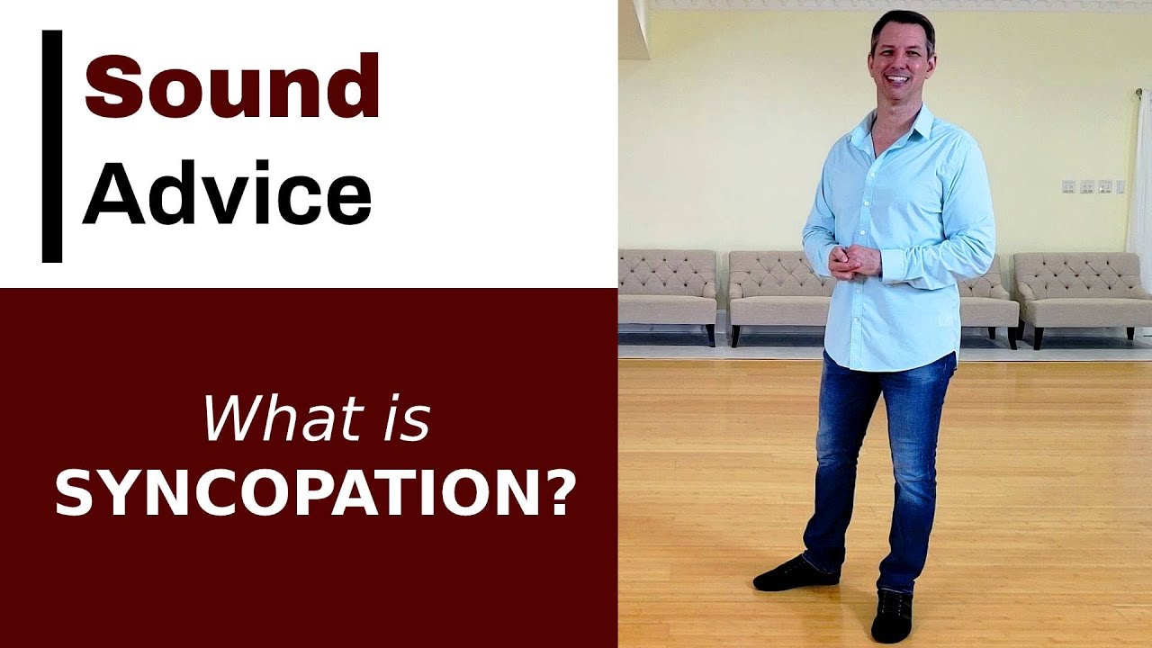 "SOUND" ADVICE • What is SYNCOPATION? Why is it important for west ...