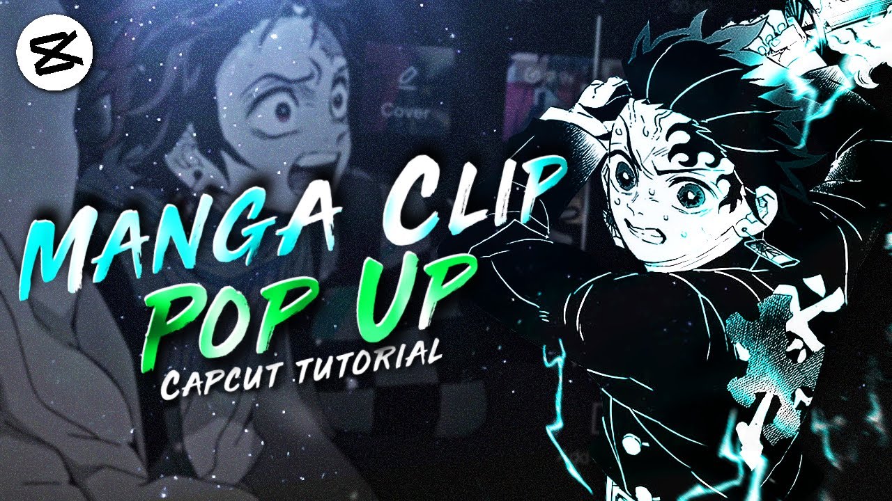Manga Clip & Pop Up💙 / Capcut AMV Tutorial - YouTube