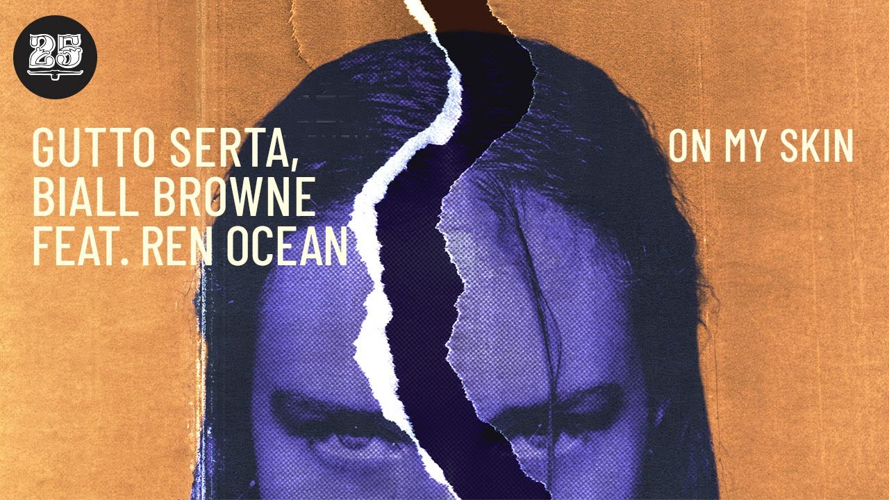 Gutto Serta, Bill Browne feat. Ren Ocean - On My Skin (Original Mix ...