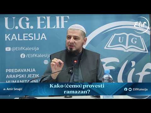 Kako (ćemo) provesti ramazan?│dr. Amir Smajić