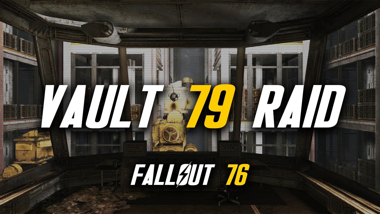 Vault 79 Raid | Vault 79 Raid Play-through (Part One: Buried Treasure ...