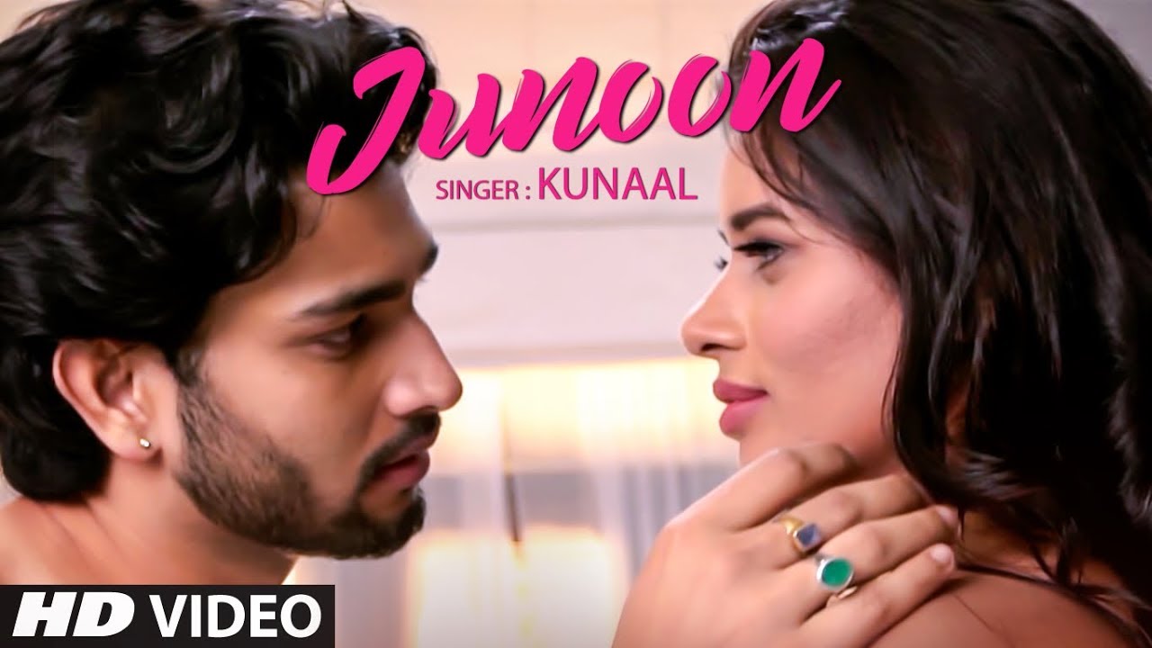 Official Music Video: "Junoon" Kunaal Feat. Aditya Rao, Mokshita Raghav ...
