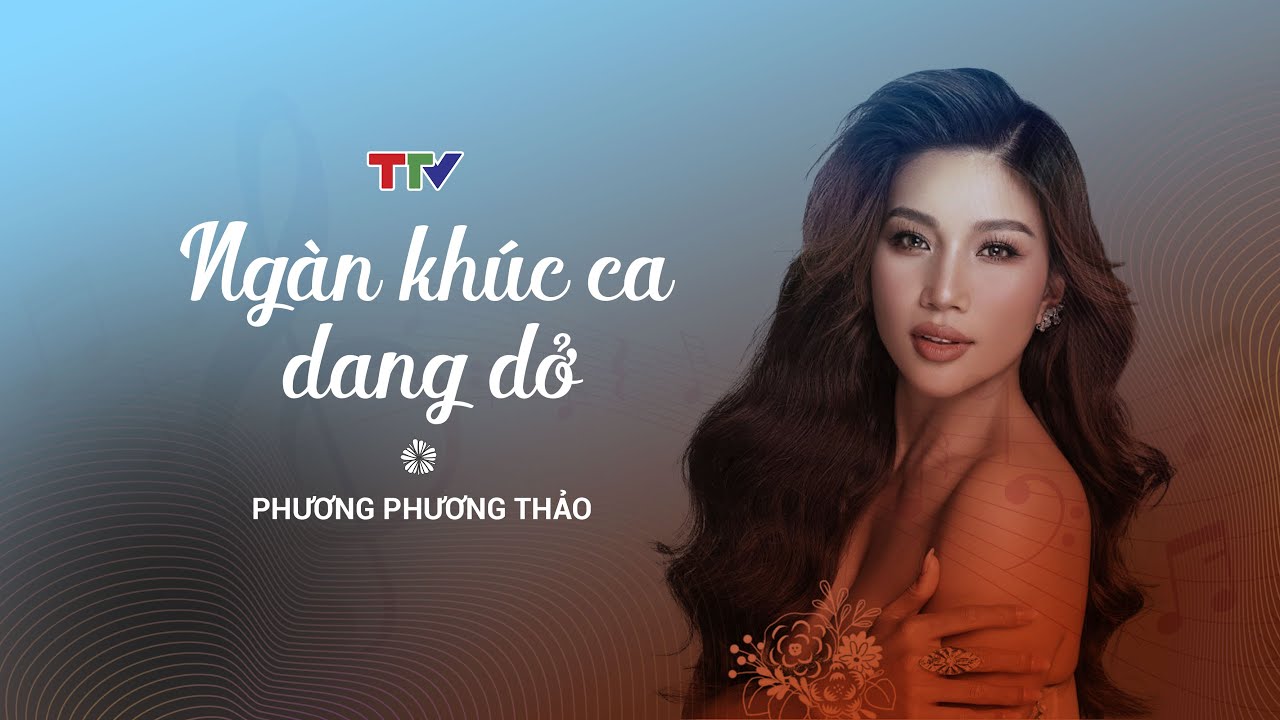 Ngàn khúc ca dang dở - Phương Phương Thảo - YouTube
