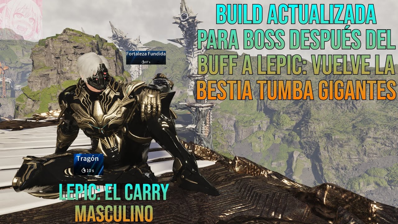 LEPIC VUELVE SU ANTIGUA GLORIA - "BUILD PARA BOSS: LEPIC" - The First ...