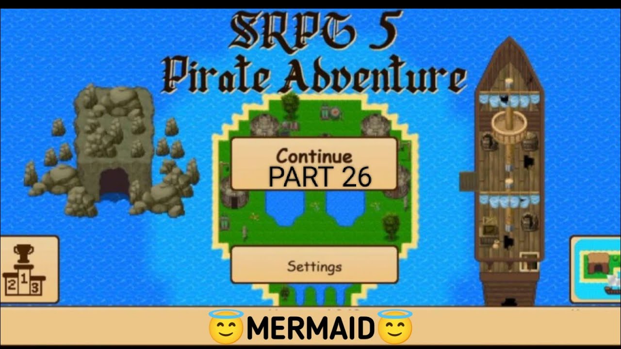 MERMAID QUEST|| SURVIVAL RPG 5 WALKTHROUGH PART 26 || SRPG 5 PIRATE ...