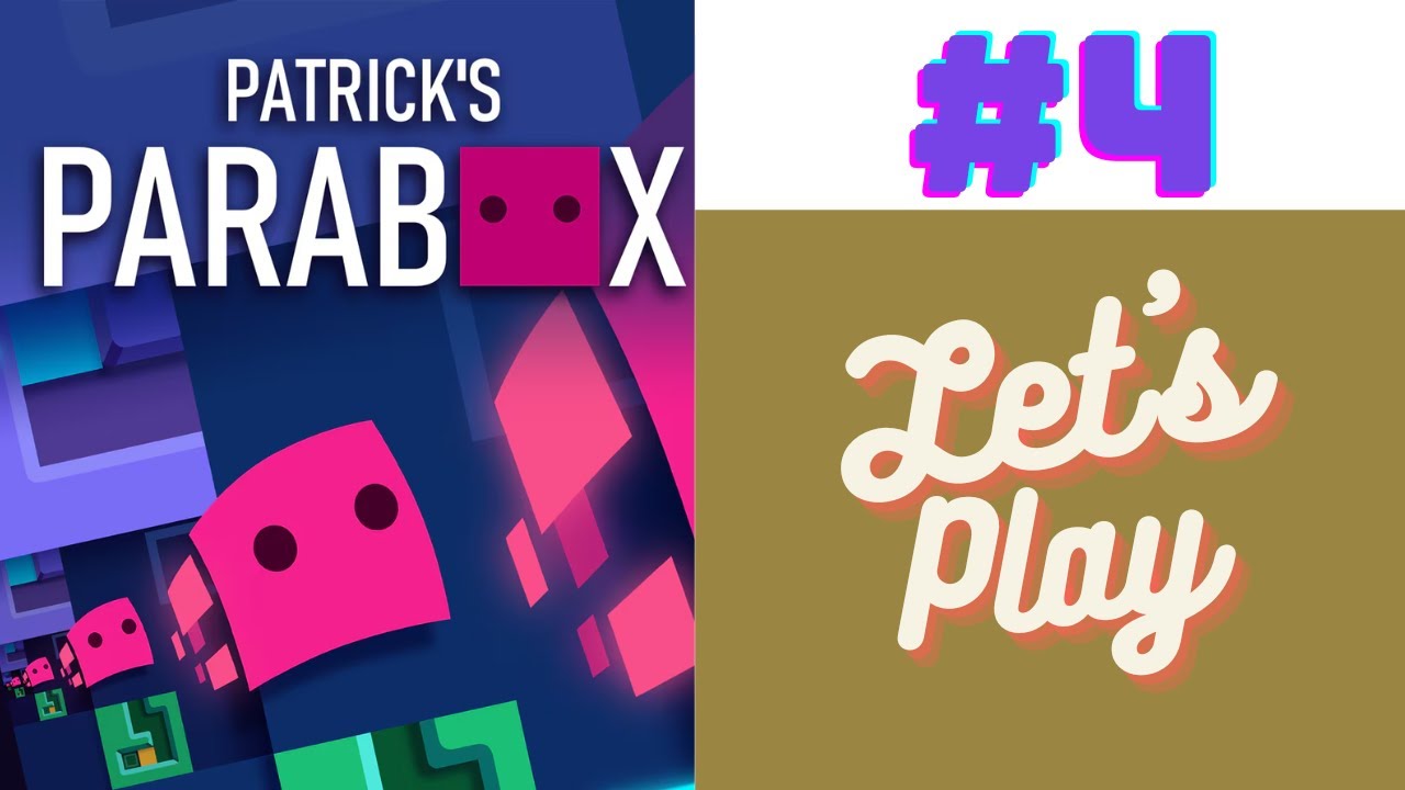 Let's Play Patrick's Parabox! [4] Swap to Center! - YouTube