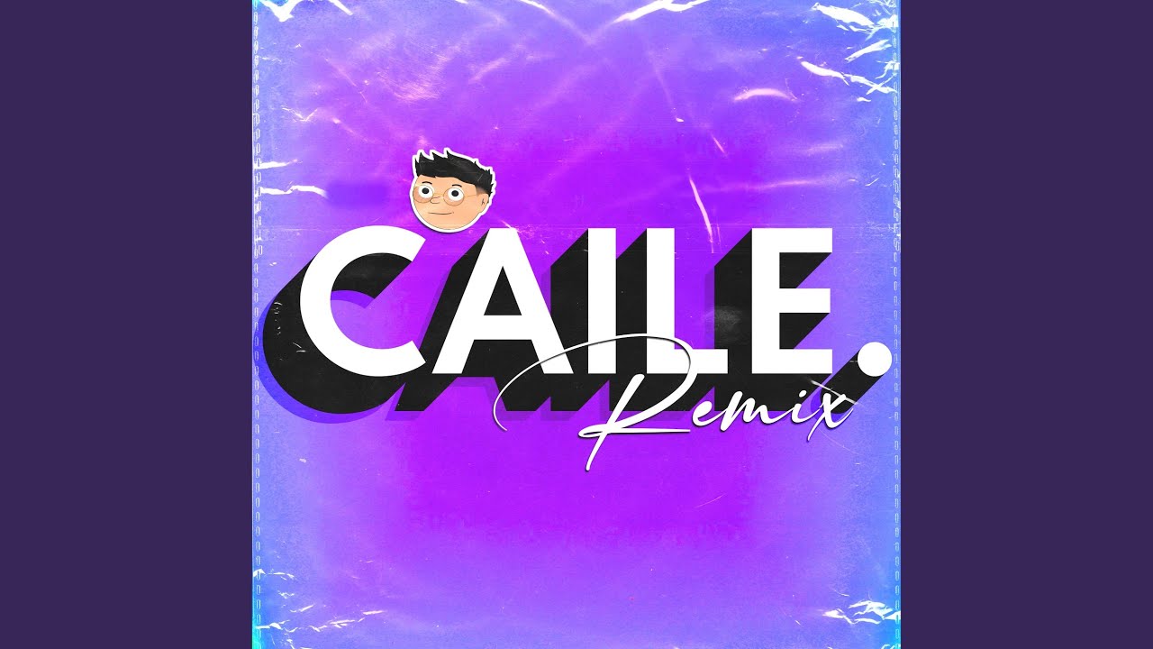 Caile (Remix) - YouTube