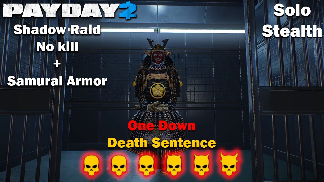 Payday 2 - Shadow Raid - No Kill - Samurai Armor - DSOD - (SOLO ...