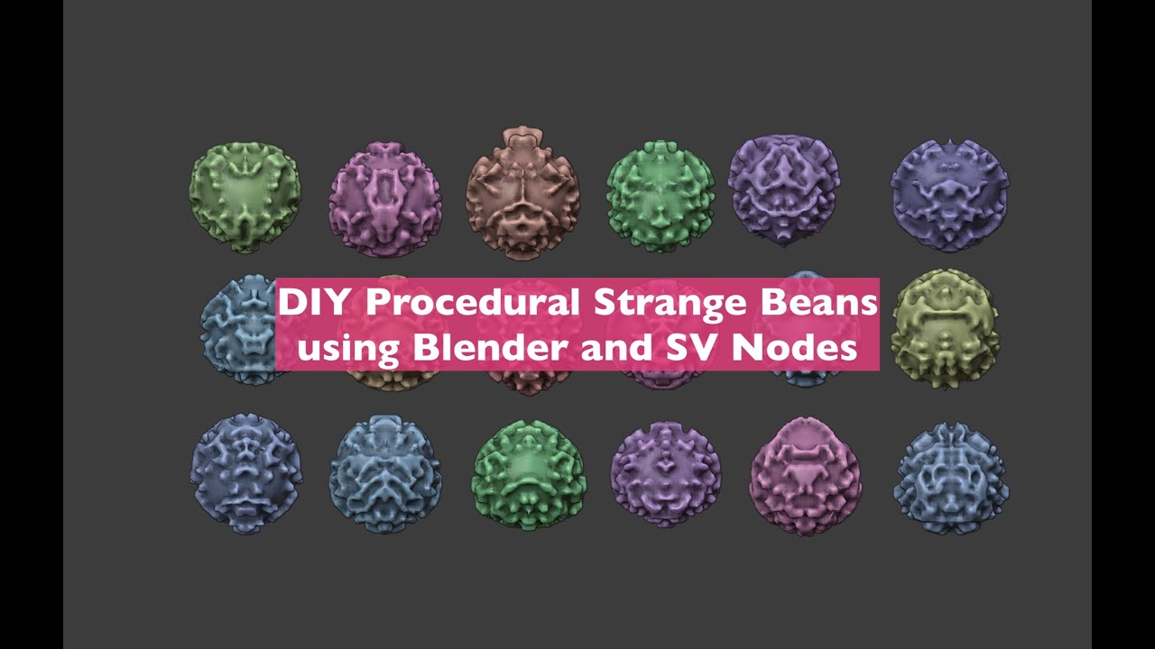 LIVENODING SV Procedural Strange Beans - YouTube