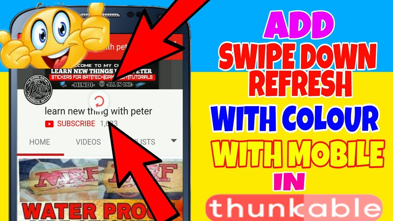 SWIPE DOWN REFRESH WITH COLOUR IN THUNKABLE WITH MOBILE - YouTube