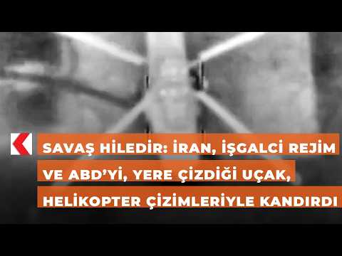Savaş hiledir: İran, işgalci rejim ve ABD’yi, yere çizdiği uçak, helikopter çizimleriyle kandırdı