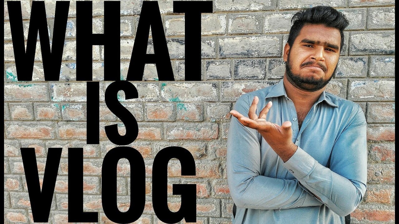 What Is A VLOG YouTube what-is-a-vlog-youtube