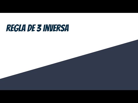 Regla de 3 inversa - YouTube