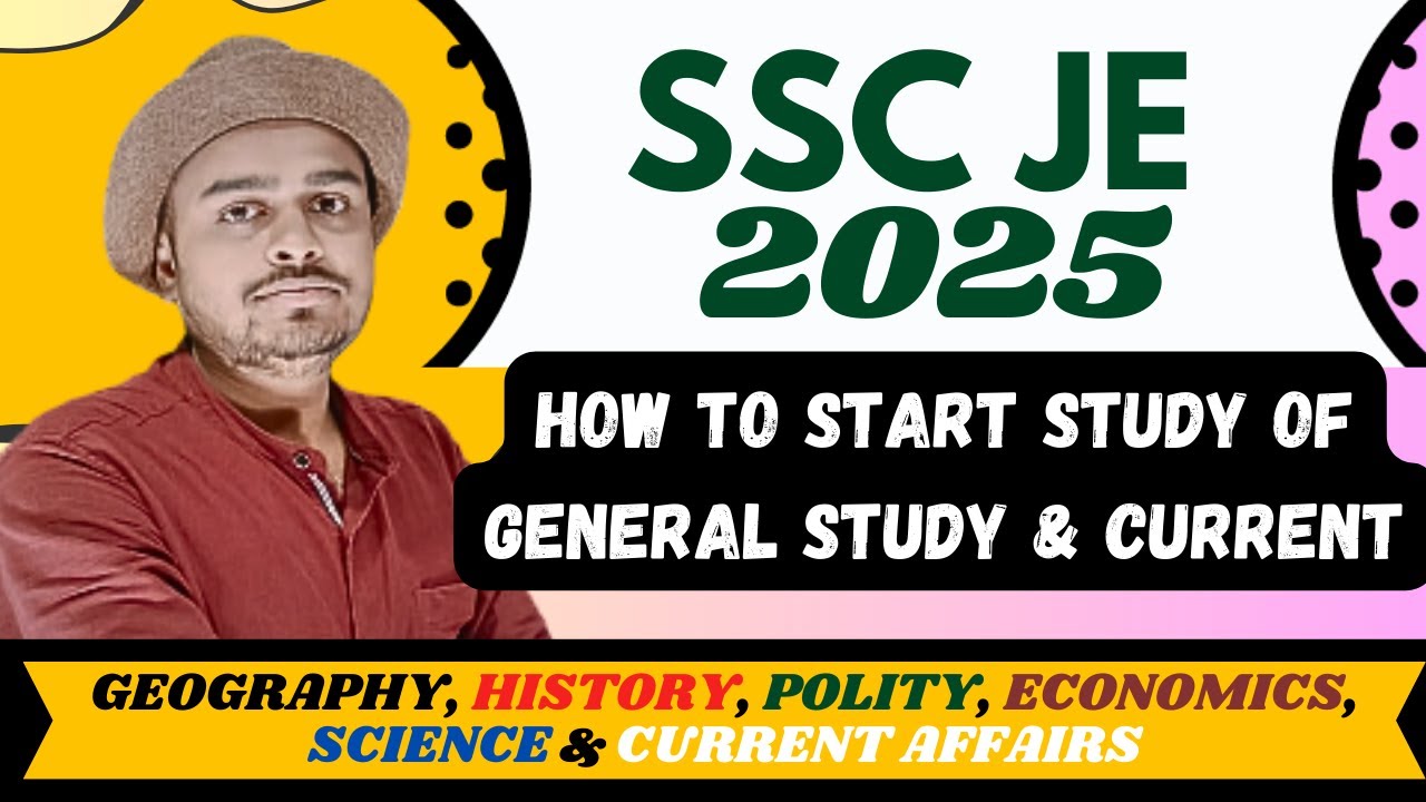 SSC JE 2025 GENERAL STUDY | BEST WAY TO GET COMMAND ON GS | ENGINEER GUPTA - YouTube