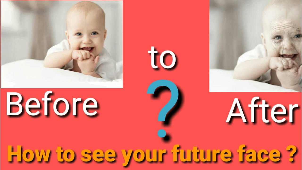 How to see your future face ? || Make me old || What is my future face ...