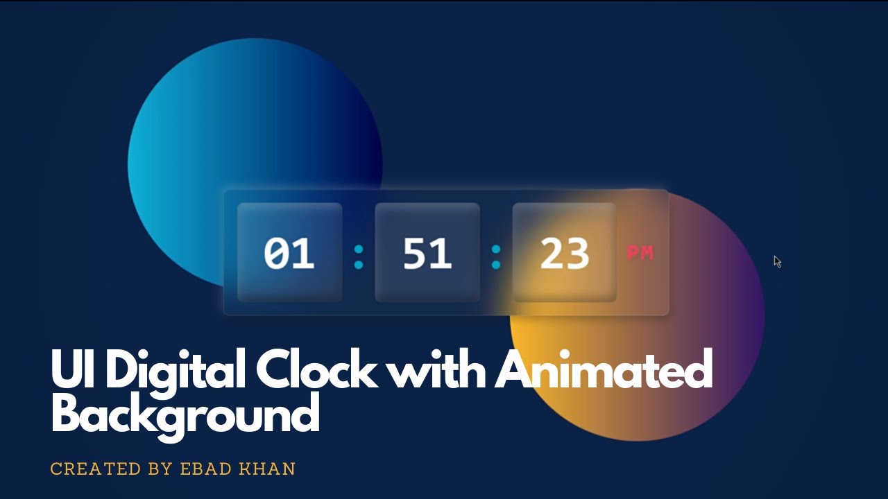 Create A Ui Digital Clock Tutorial Using Html Css And Javascript 5870
