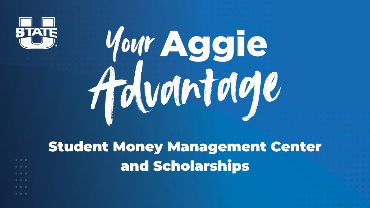 Aggie Advantage Webinars: Student Money Management Center ...