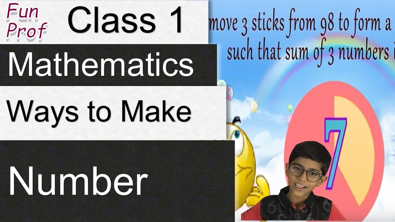 Ways to Make Number: Class 1 / Grade 1 - Kids-Teaching-Kids - YouTube