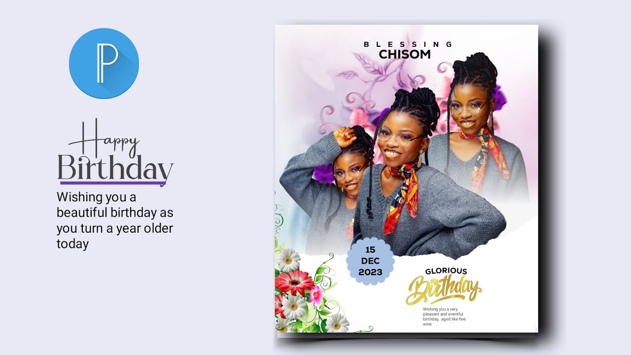 Create An Awesome Birthday Flyer on Pixellab | Smartphone graphic - YouTube