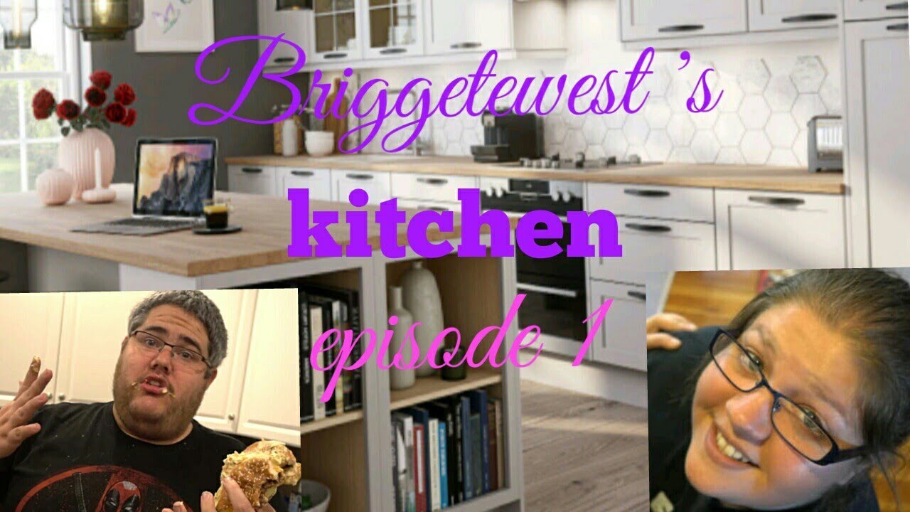 Bridgette west's kitchen episode 1 (f.t mcjuggernuggets) - YouTube