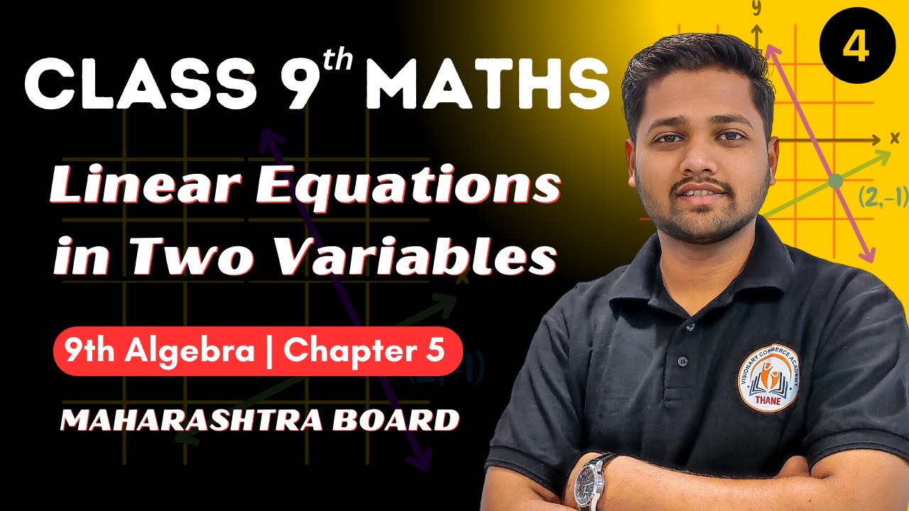 Linear Equations in Two Variables | Class 9 Maths Chapter 4 | Lecture 2 ...