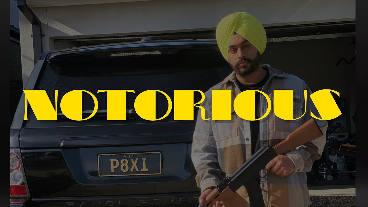 Simar Gill | NOTORIOUS (Official Video) Matthew Craig | New Punjabi ...