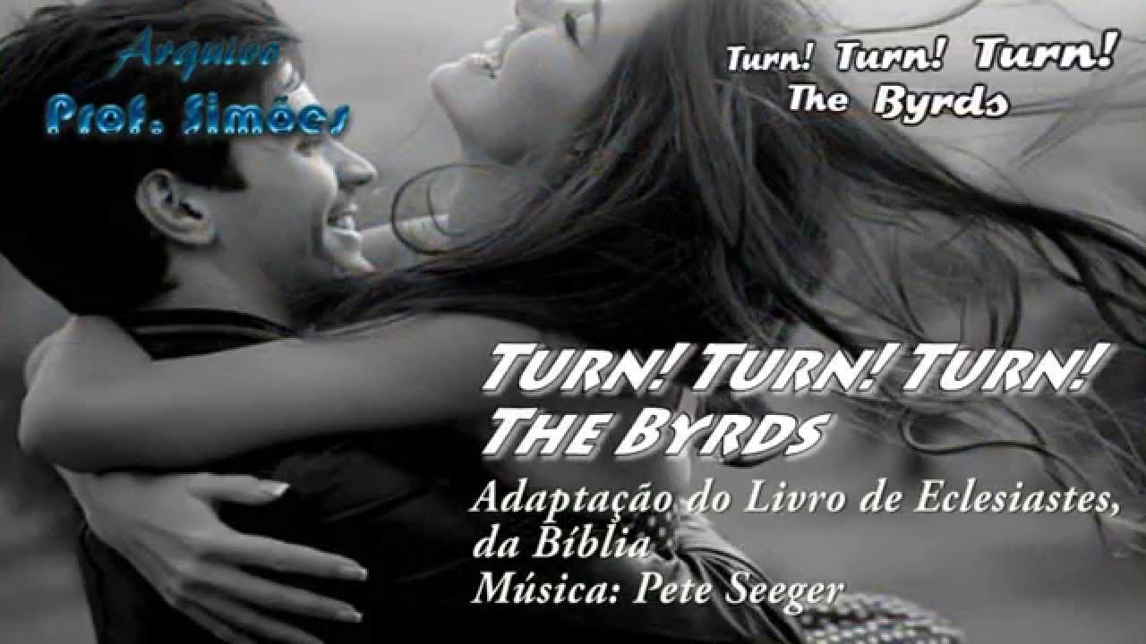TURN! TURN! TURN! (THE BYRDS) - LEGENDADO - HD - YouTube