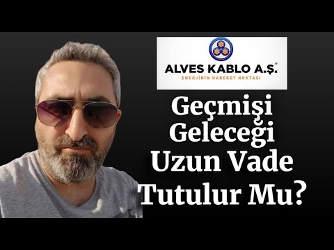 Alves Kablo Geçmişi Geleceği #alves Hisse Yorumları Uzun Vade Tutulur mu?