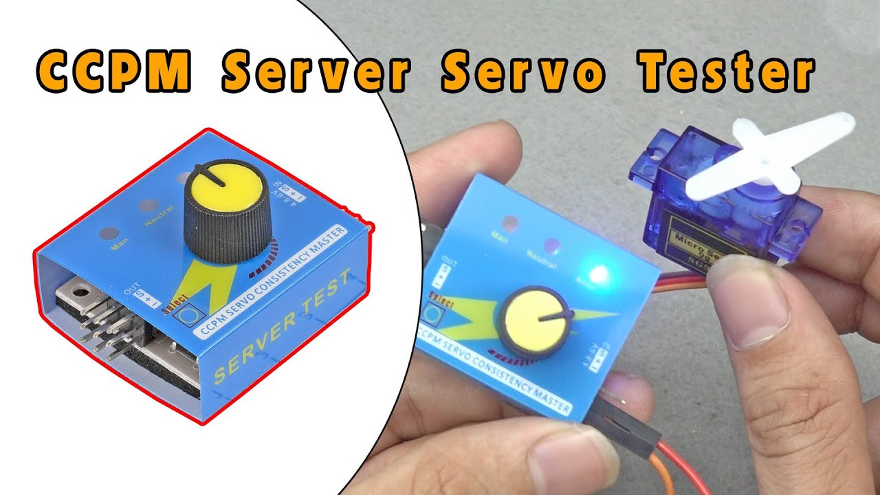 #164: CCPM Server Servo Tester | Mạch Test Động Cơ Servo 4.8 - 6V - YouTube