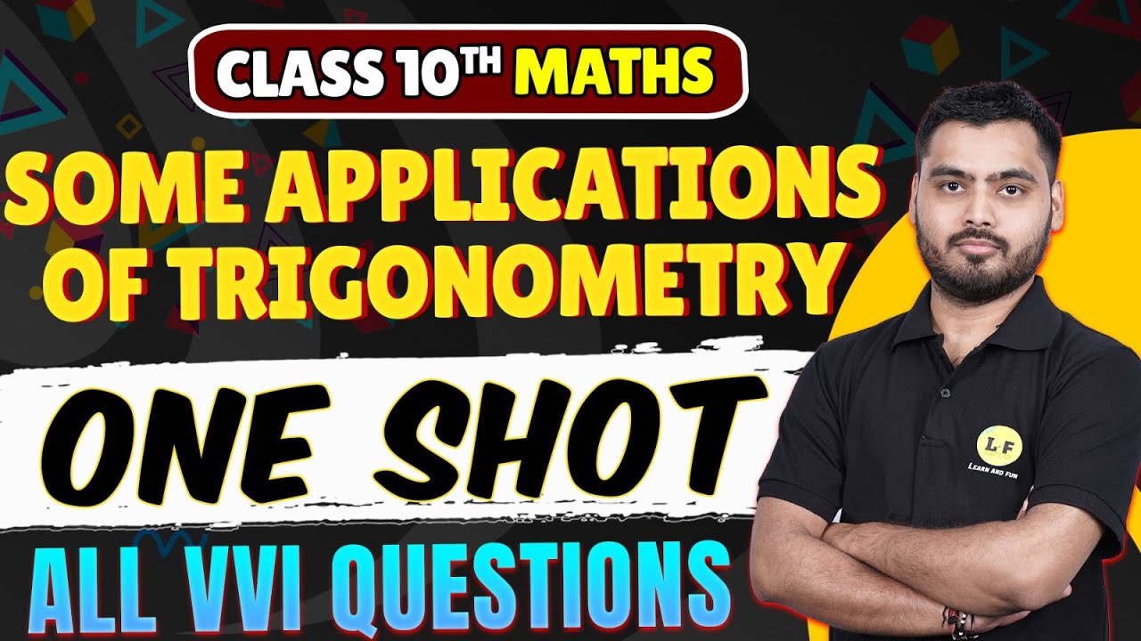 Some Applications of Trigonometry Class 10 | One Shot | Most Important ...