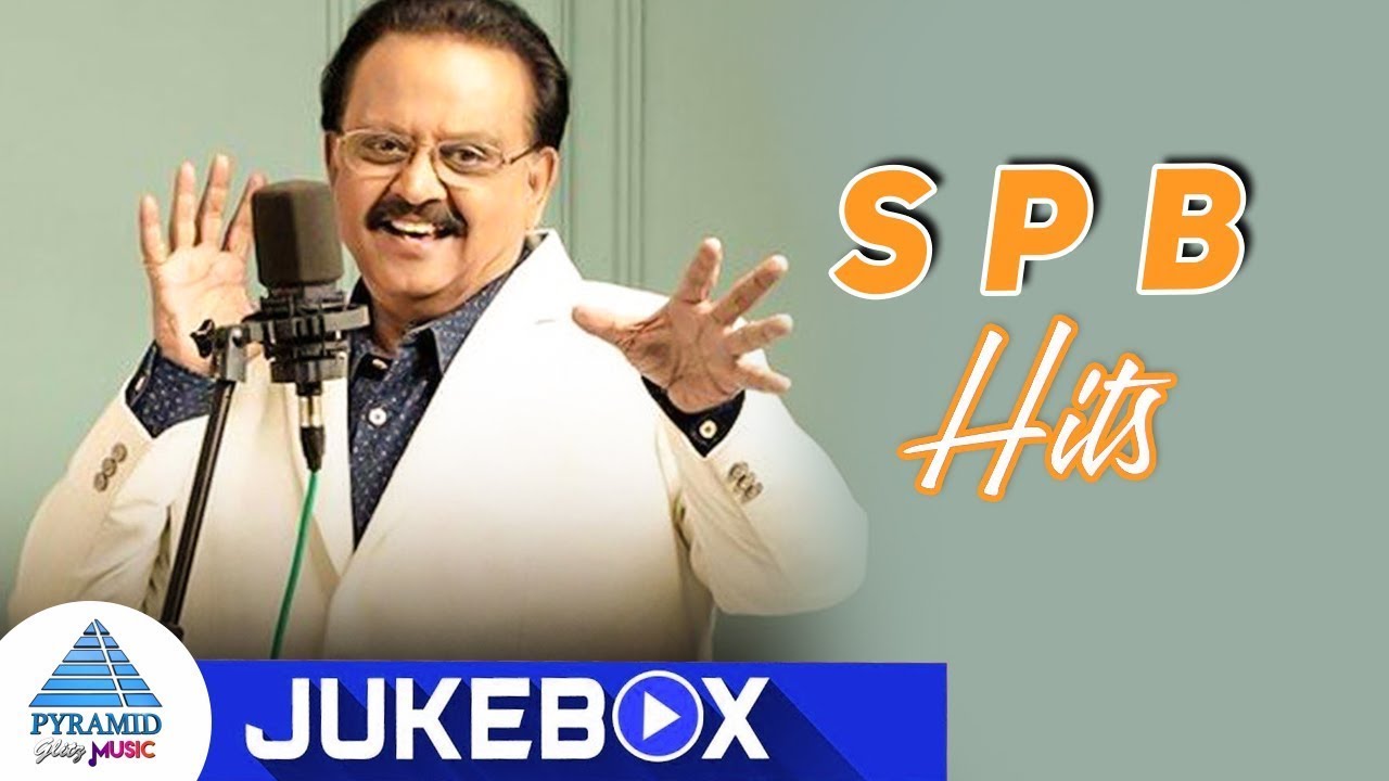 SP Balasubrahmanyam Songs Jukebox | SPB Tamil Hits | SPB Super Hit ...