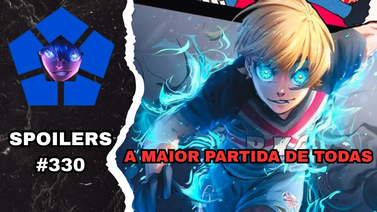 BLUE LOCK SPOILERS 330 - JAPÃO VS FRANÇA COMEÇA! - YouTube