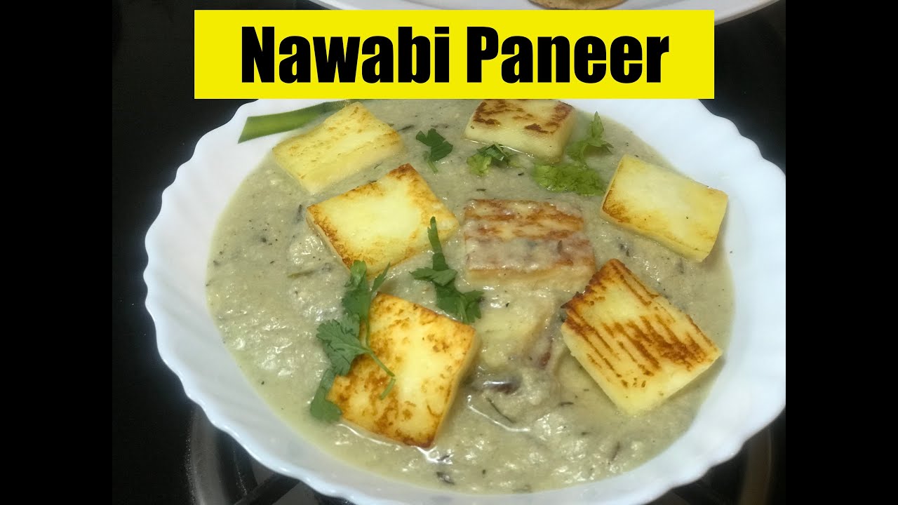 Nawabi paneer recipe | how to make Nawabi paneer - YouTube