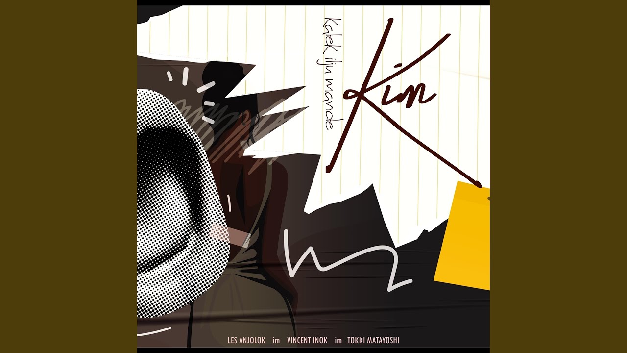 KIM (feat. Vincent Inok & Tokki Matayoshi) - YouTube