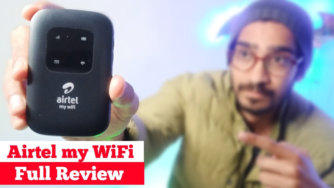 Airtel 4g hotspot review/Airtel my wifi review/airtel wifi hotspot ...