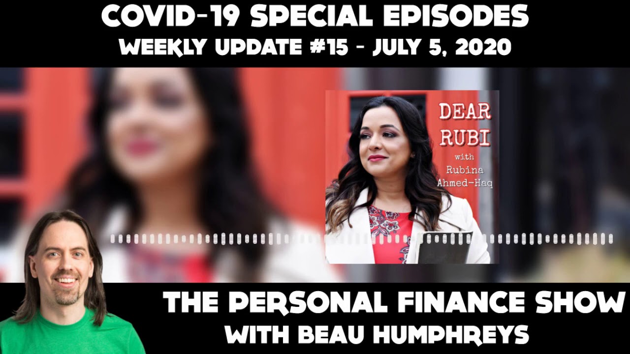 COVID-19 Weekly Update #15 (The Personal Finance Show) - YouTube