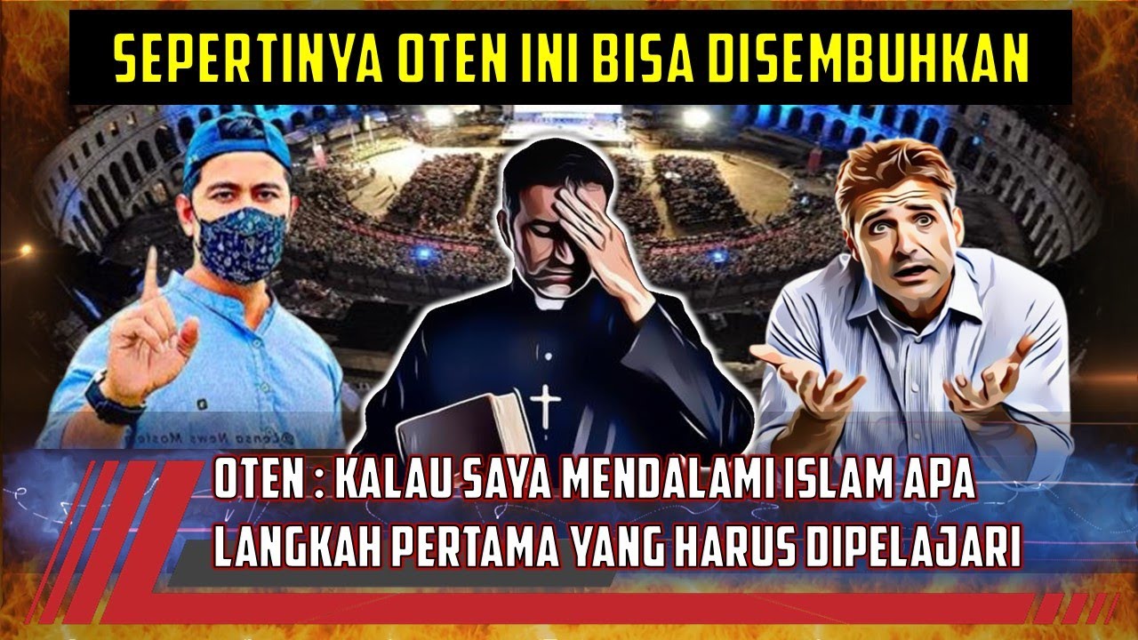 Sepertinya Oten Ini Bisa Disembuhkan Dari Kesesatan - YouTube